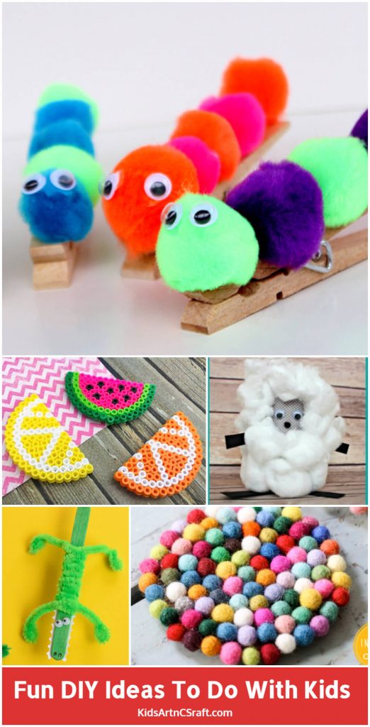 15 Fun DIY Ideas & Activities to Do With the Kids - Kids Art & Craft