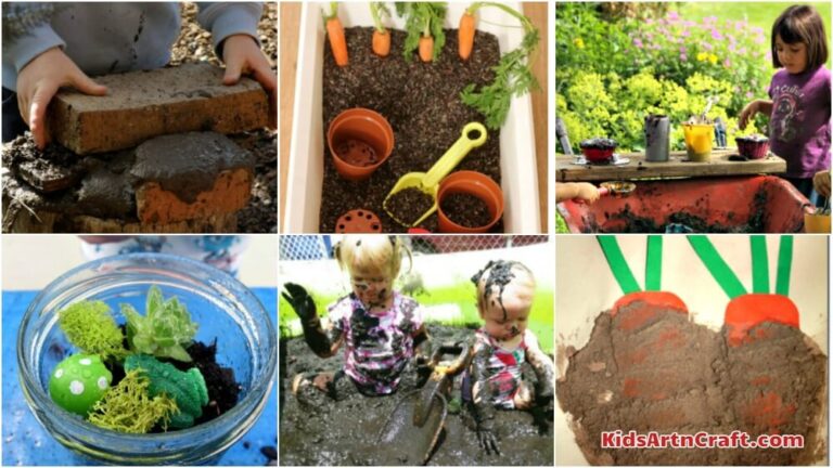 Play With Dirt Ideas For Kids - Kids Art & Craft