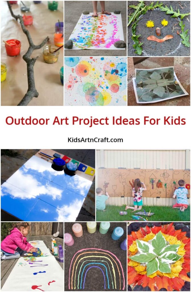 Outdoor Art Project Ideas For Kids - Kids Art & Craft