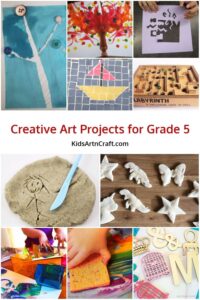 Creative Art Projects for Grade 5 - Kids Art & Craft