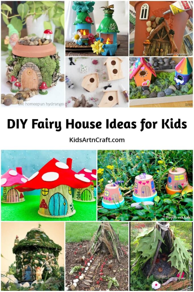 DIY Fairy House Ideas for Kids - Kids Art & Craft