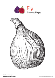 Fig Coloring Pages For Kids – Free Printables - Kids Art & Craft