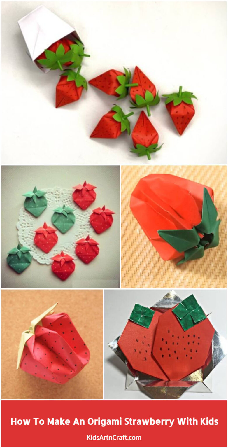 How To Make An Origami Strawberry With Kids - Kids Art & Craft