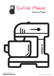 Coffee Maker Coloring Pages For Kids-Free Printable - Kids Art & Craft