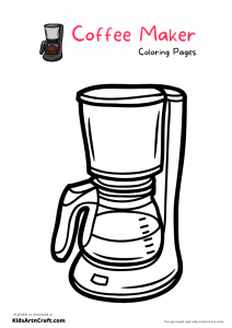 Coffee Maker Coloring Pages For Kids-Free Printable - Kids Art & Craft