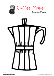 Coffee Maker Coloring Pages For Kids-Free Printable - Kids Art & Craft