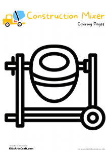 Construction Mixer Coloring Pages For Kids – Free Printables - Kids Art ...