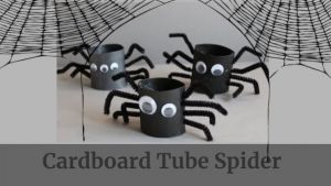 Spider Cardboard Crafts for Kids - Kids Art & Craft