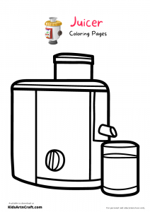 Juicer Coloring Pages For Kids-Free Printable - Kids Art & Craft