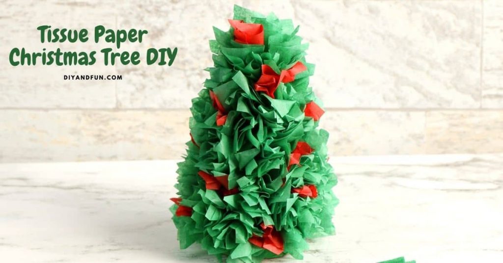 DIY Tissue Paper Christmas Tree Crafts For Kids - Kids Art & Craft