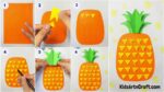 Pineapple Paper Craft easy tutorial for kids - Kids Art & Craft