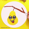 Cute Fruit Foam Pear Craft Step by Step Tutorial For Kids - Kids Art ...
