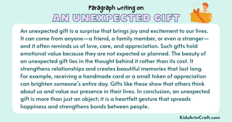 Paragraph on An Unexpected Gift - Kids Art & Craft