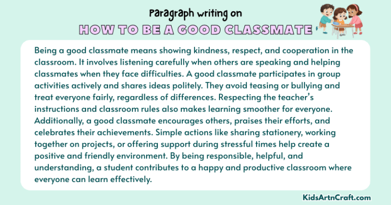 Paragraph on How to Be a Good Classmate - Kids Art & Craft