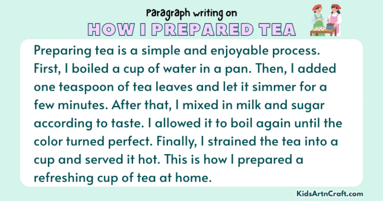Paragraph on How I Prepared Tea - Kids Art & Craft