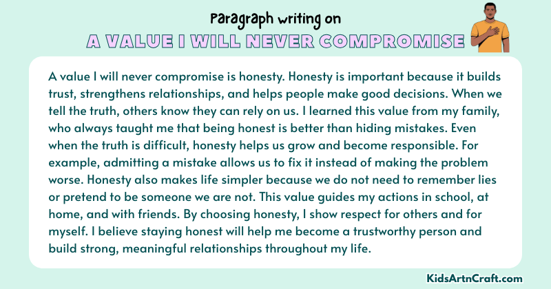 Paragraph on A Value I Will Never Compromise - Kids Art & Craft