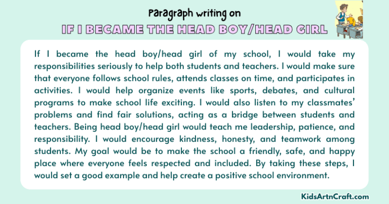 Paragraph on If I Became the Head Boy/Head Girl - Kids Art & Craft