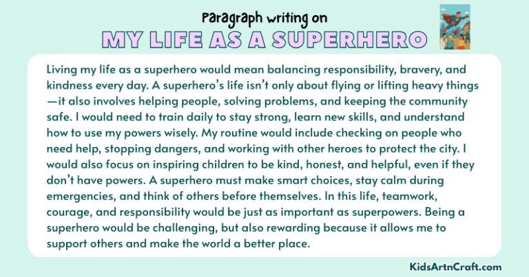 Paragraph on My Life As A Superhero - Kids Art & Craft