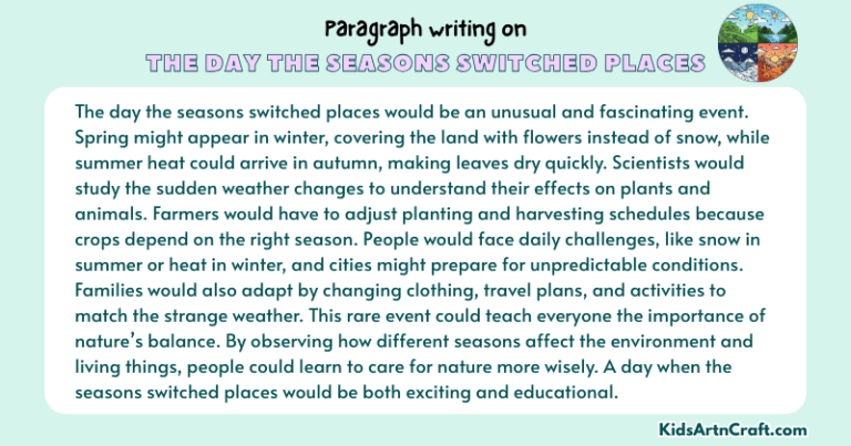 Paragraph on The Day The Seasons Switched Places - Kids Art & Craft