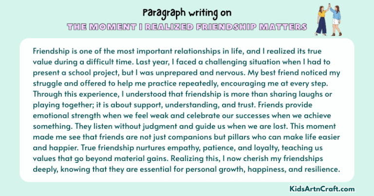 Paragraph on The Moment I Realized Friendship Matters - Kids Art & Craft