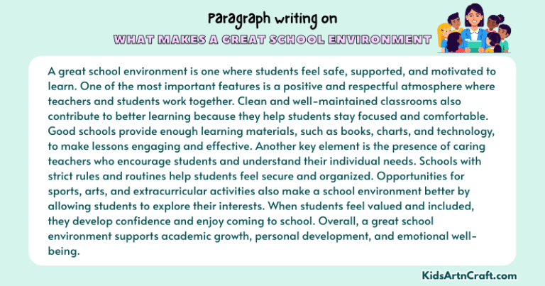 Paragraph on What Makes a Great School Environment - Kids Art & Craft