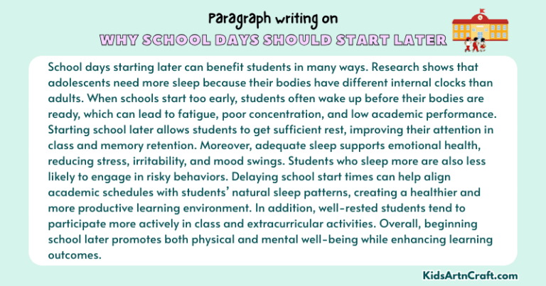 Paragraph on Why School Days Should Start Later - Kids Art & Craft