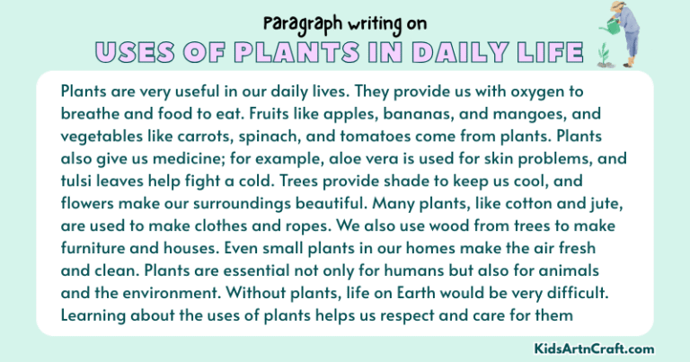 Paragraph on Uses of Plants in Daily Life - Kids Art & Craft